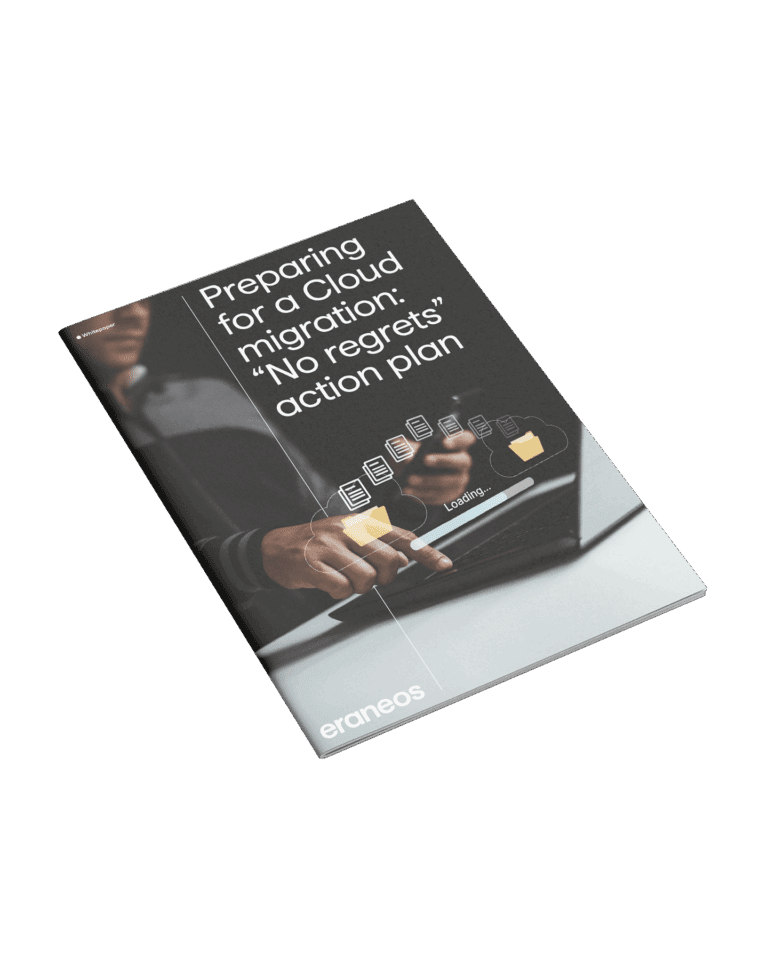 Preparing for a cloud transition: 'no regrets' roadmap I Eraneos