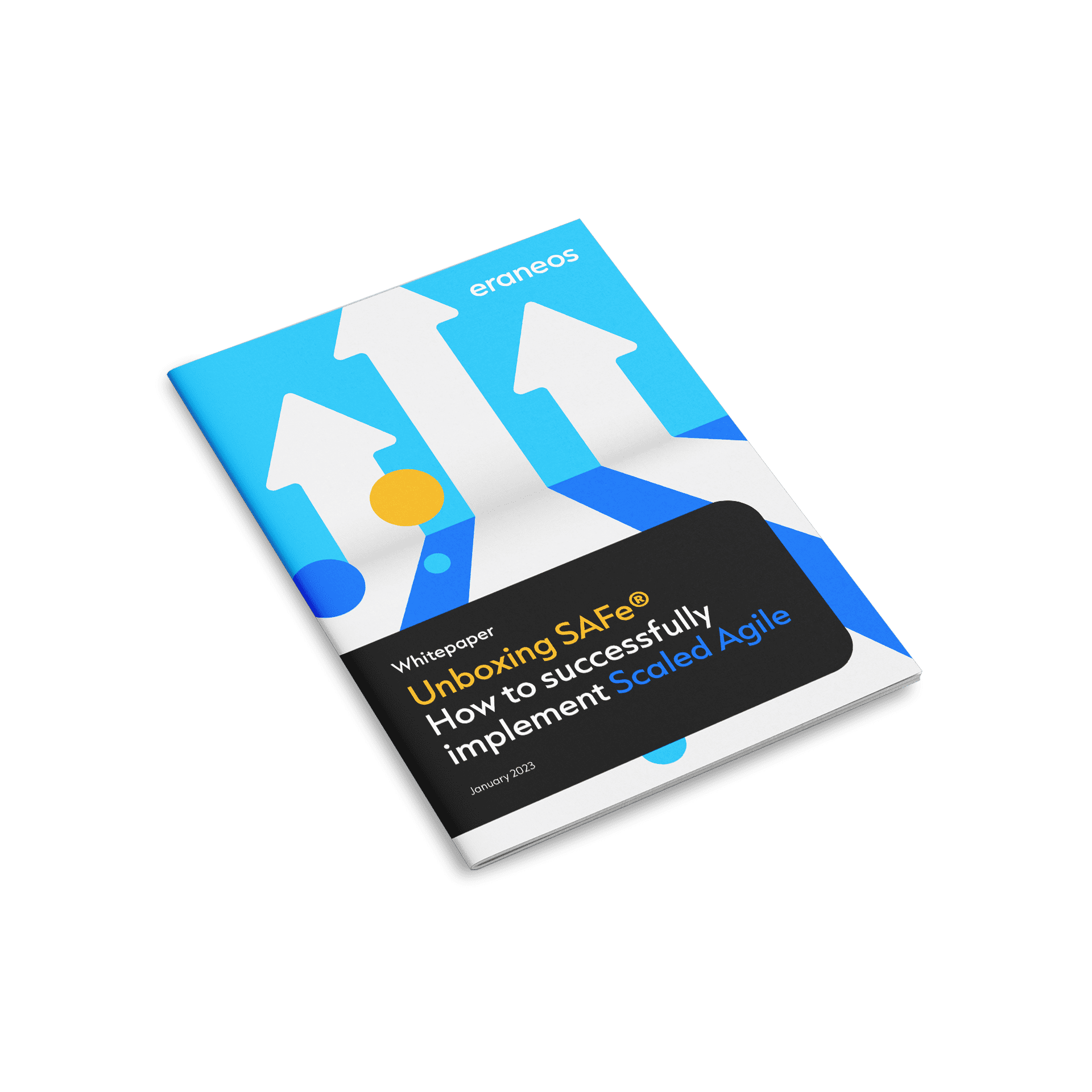 Unboxing SAFe: How to Successfully Implement Scaled Agile | Eraneos